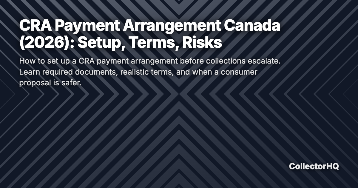 CRA Payment Arrangement Canada (2026): Setup, Terms, Risks