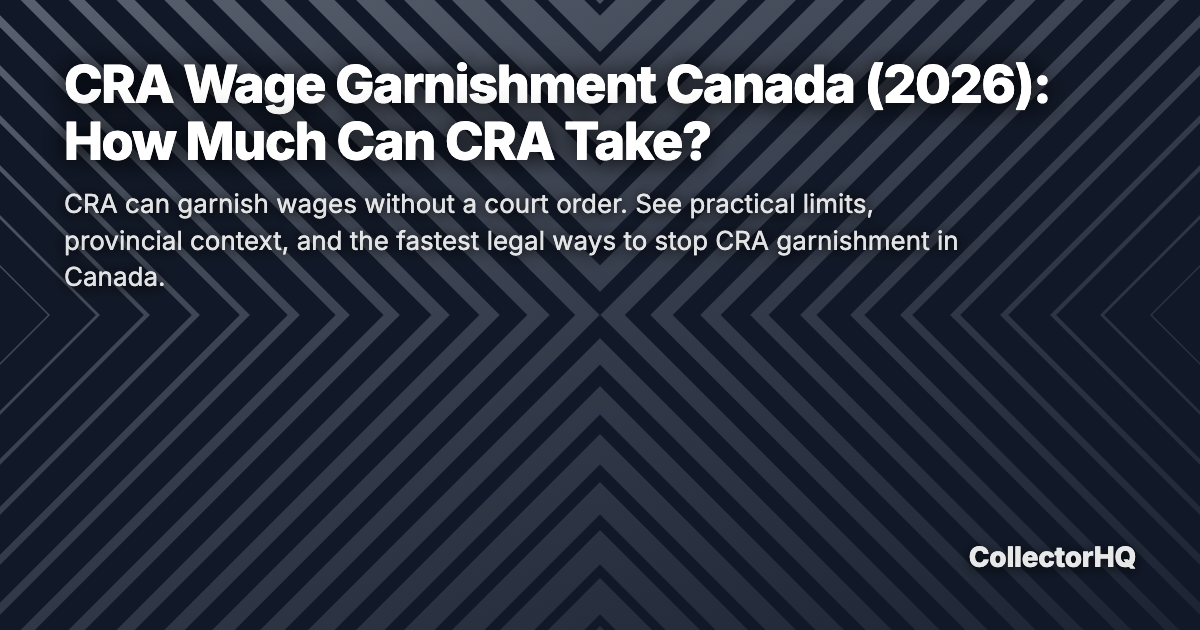 CRA Wage Garnishment Canada (2026): How Much Can CRA Take?